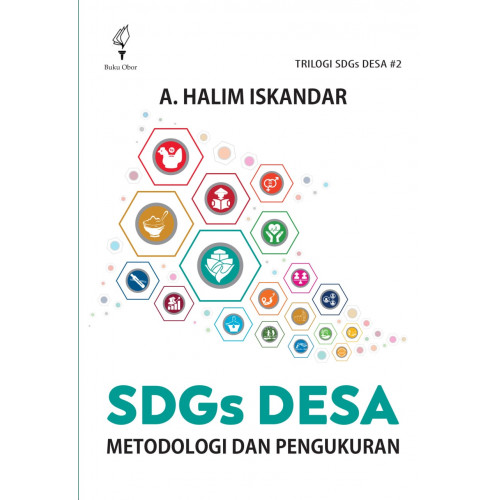 SDGs Desa: Metodologi dan Pengukuran (Trilogi SDGs Desa #2)